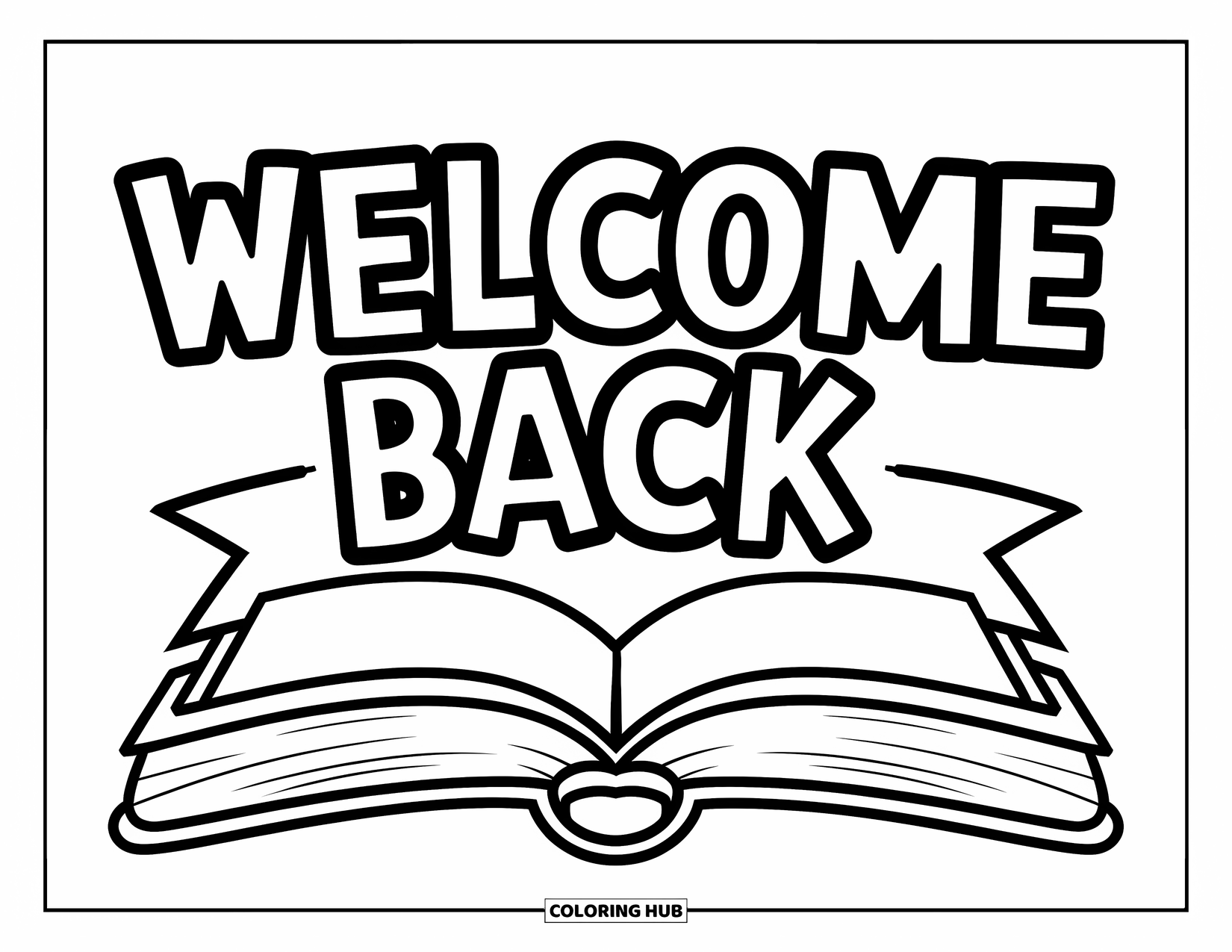 70+ Welcome Back Coloring Pages for Kids & Adults (Free Printable PDFs)